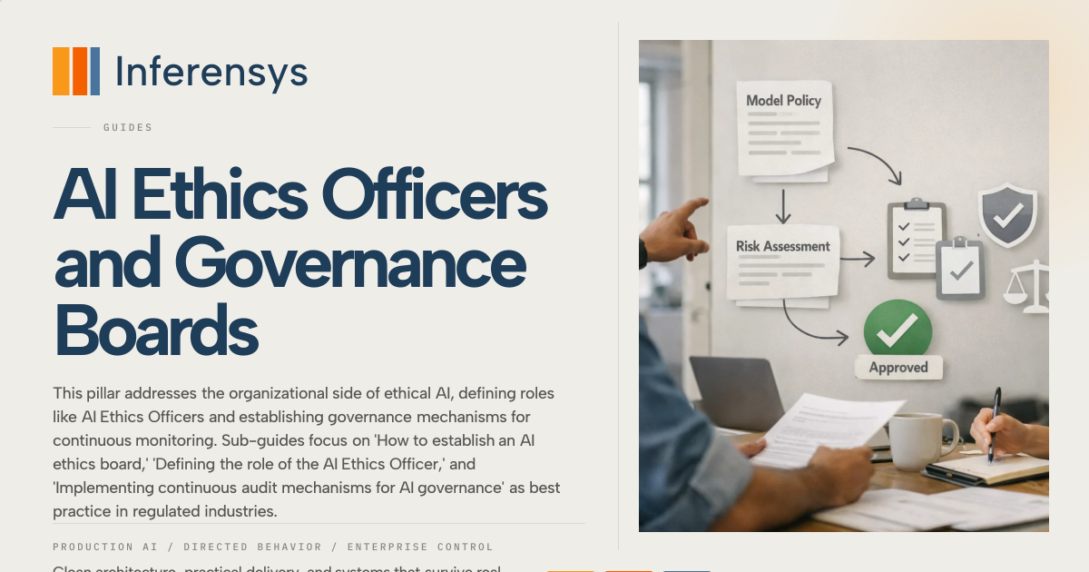 AI Ethics Officers and Governance Boards Guides | Inference Systems